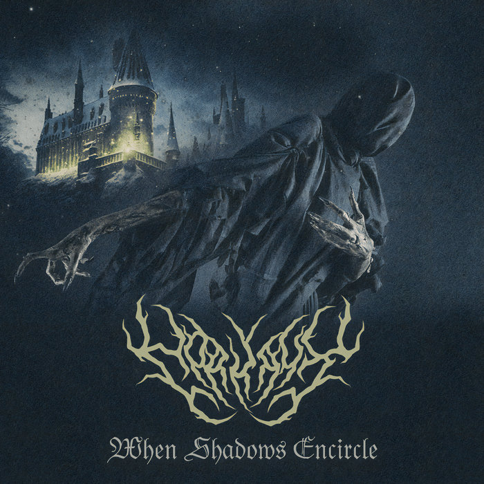 When Shadows Encircle (EP) | Horkrux