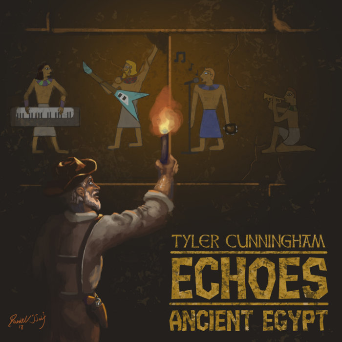 Echoes: Ancient Egypt | Tyler Cunningham