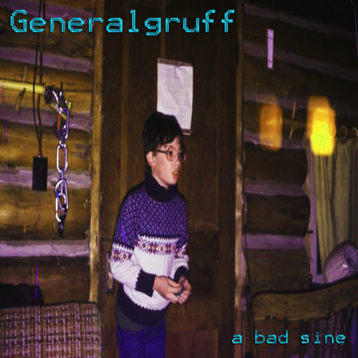 a bad sine | generalgruff