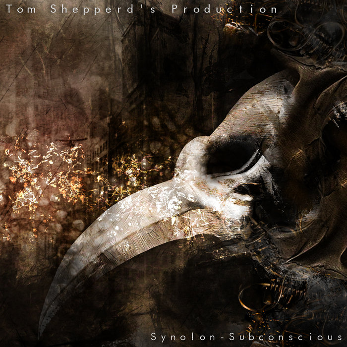 Synolon - Subconscious | Tom Shepperd's Production