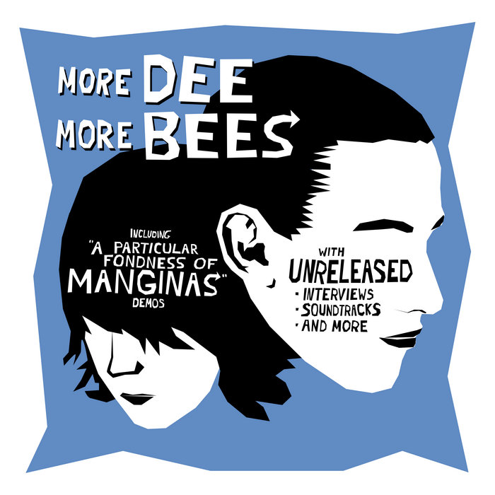 More Dee, More Bees: Demos & Rarities | The Dee Bees