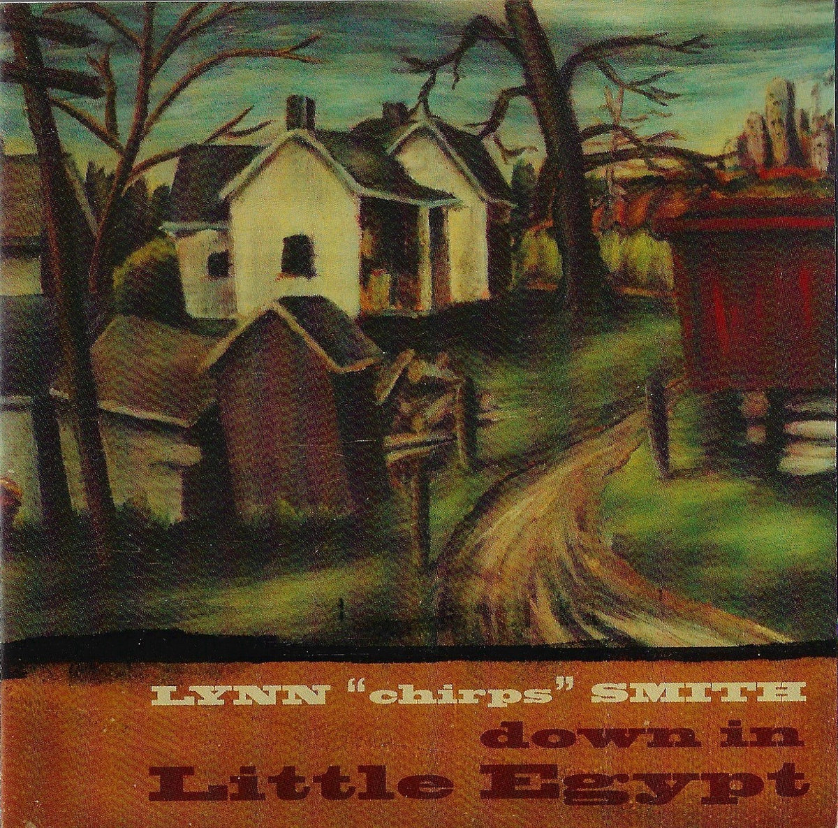 Down in Little Egypt | Lynn "Chirps" Smith | Vigortone Records