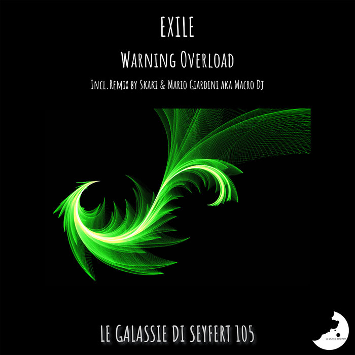 Warning Overload | Exile (IT) | Le Galassie Di Seyfert