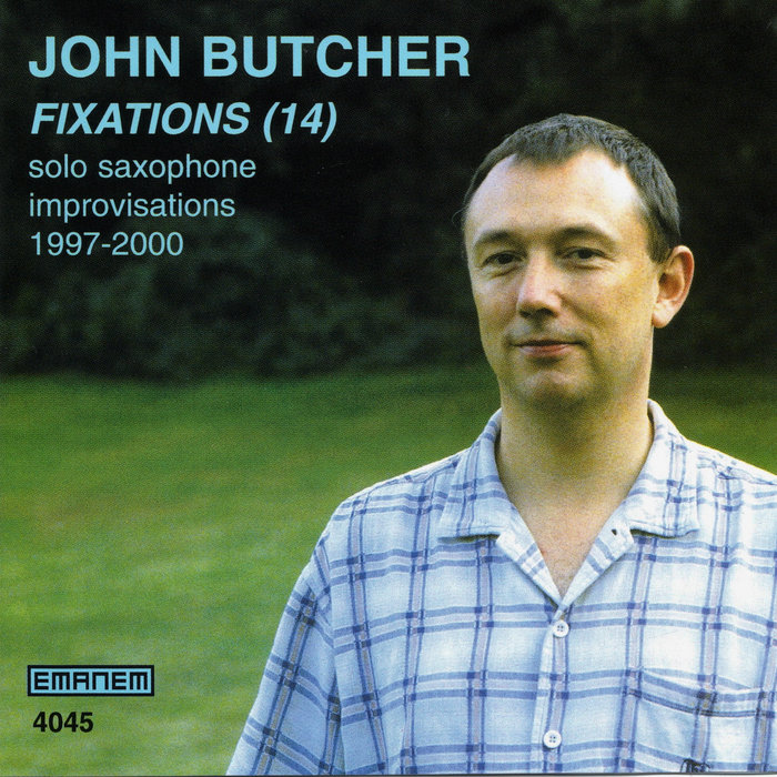 Fixations (14) | John Butcher