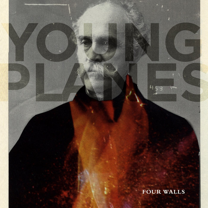 Four Walls | Young Planes