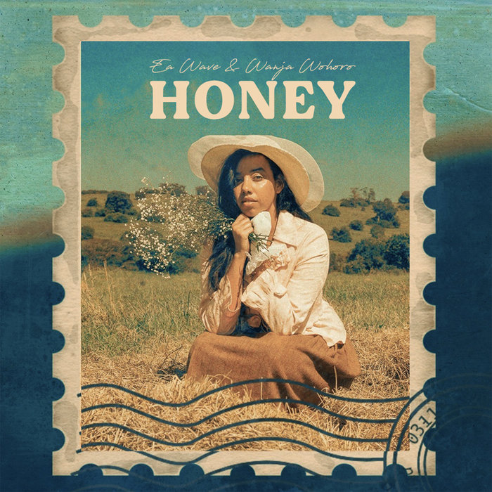 Honey | EA Wave & Wanja Wohoro | EA WAVE