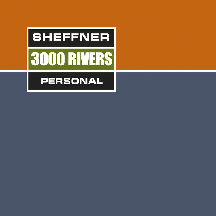 3000 Rivers | Sheffner | Next Year's Snow 3000 Rivers | Sheffner | Next Year's Snow