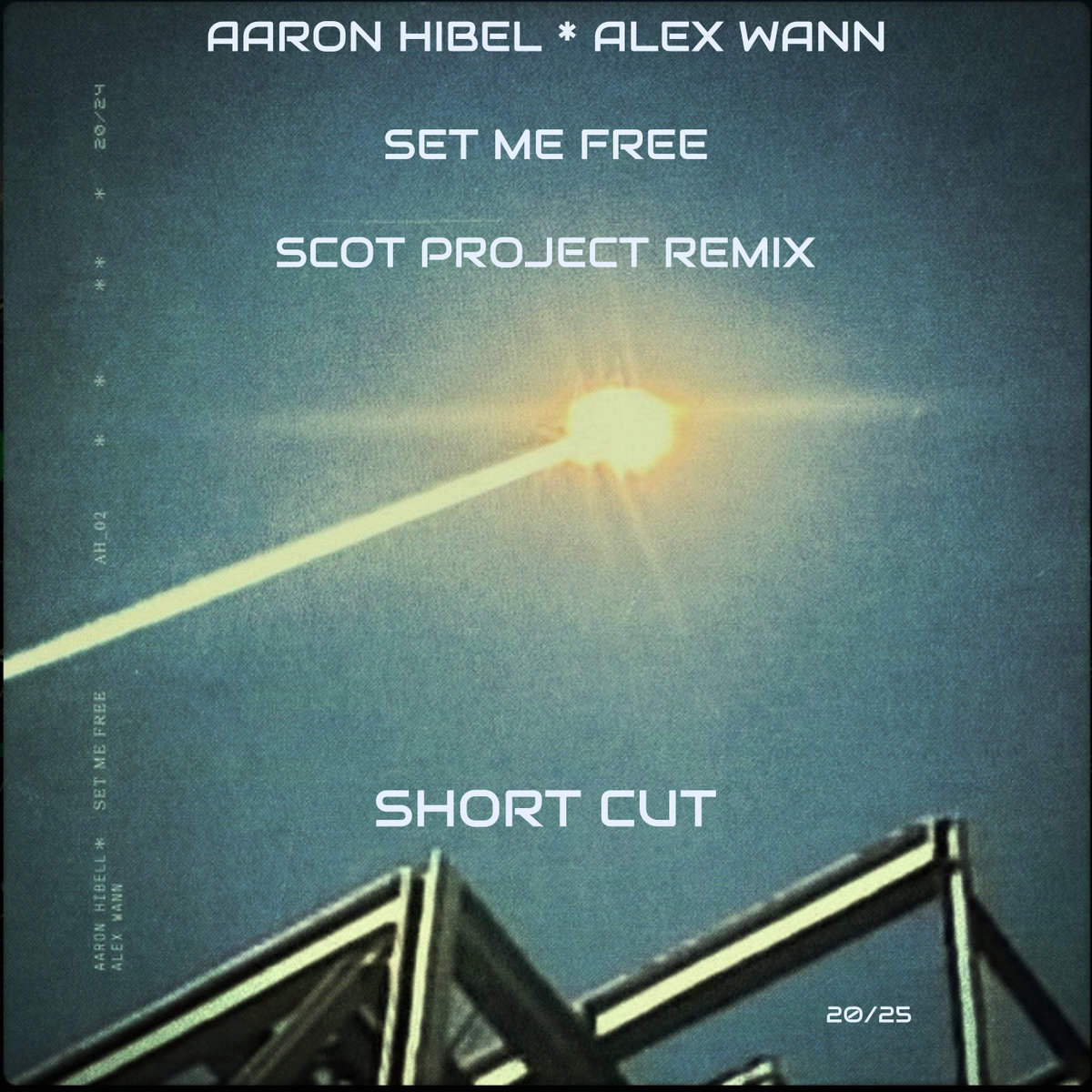 Aaron Hibell * Alex Wann - Set Me Free - (Scot Project Remix) Short Cut | Scot Project
