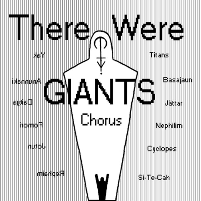 There Were GIANTS | Chorus of (n)One