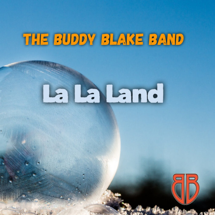 La La Land | The Buddy Blake Band