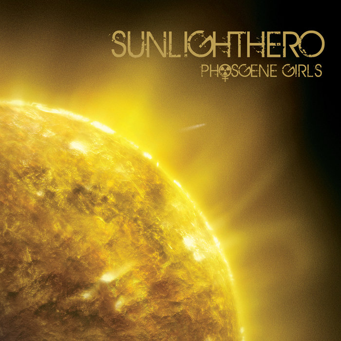 Sunlight Hero | Phosgene Girls