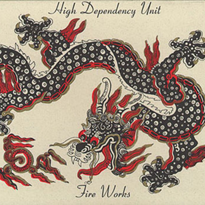 Fire Works | High Dependency Unit