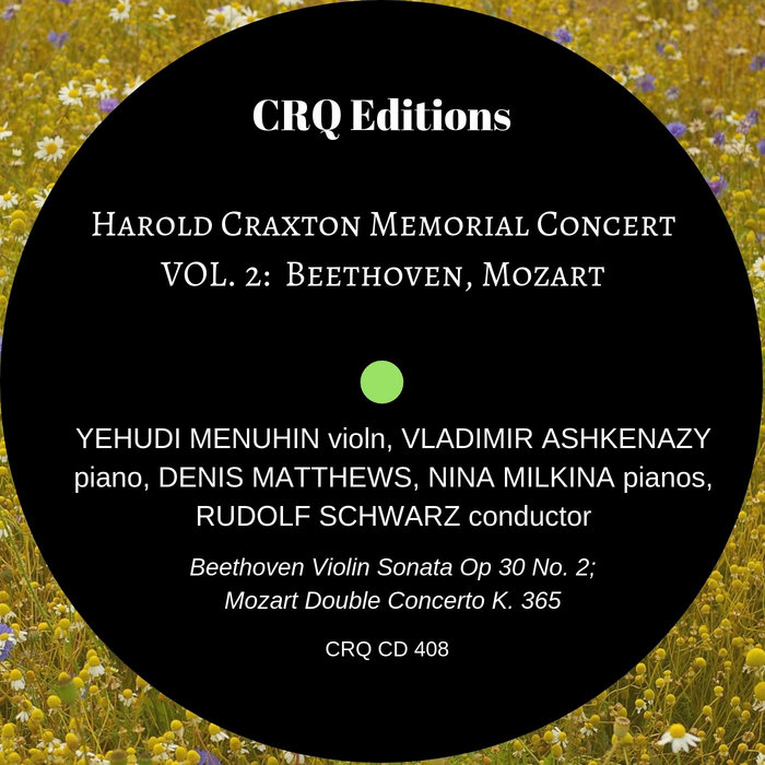 CRQ 408 Harold Craxton Memorial Concert Vol. 2 Beethoven, Mozart ...