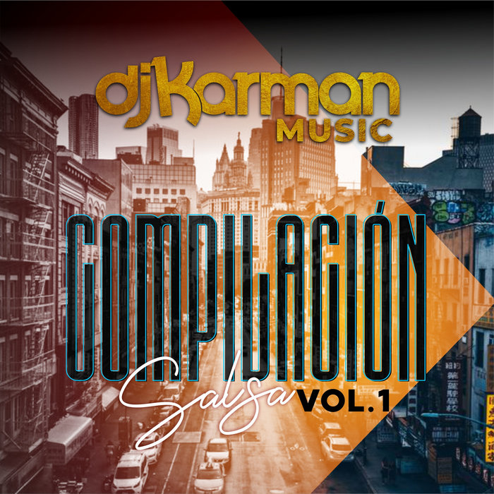 Dj Karman Music Compilacion Salsa Vol . 1 | Karman Music