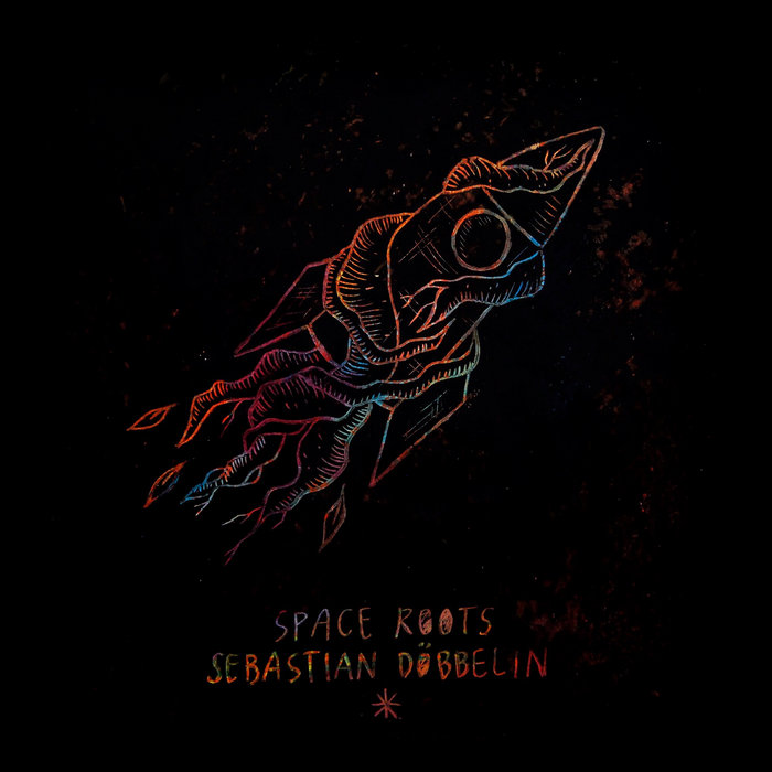 Space Roots | Sebastian Döbbelin