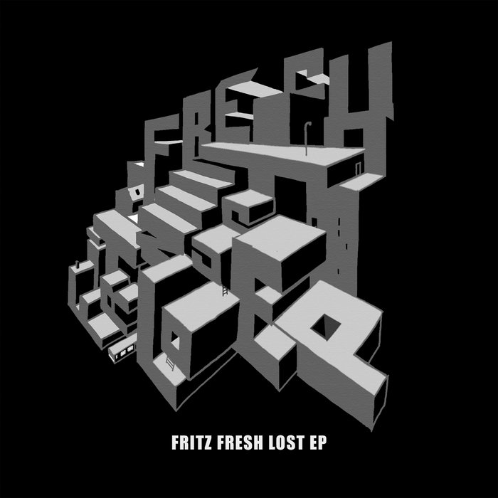 LOST EP | FRITZ FRESH | SBK Basement