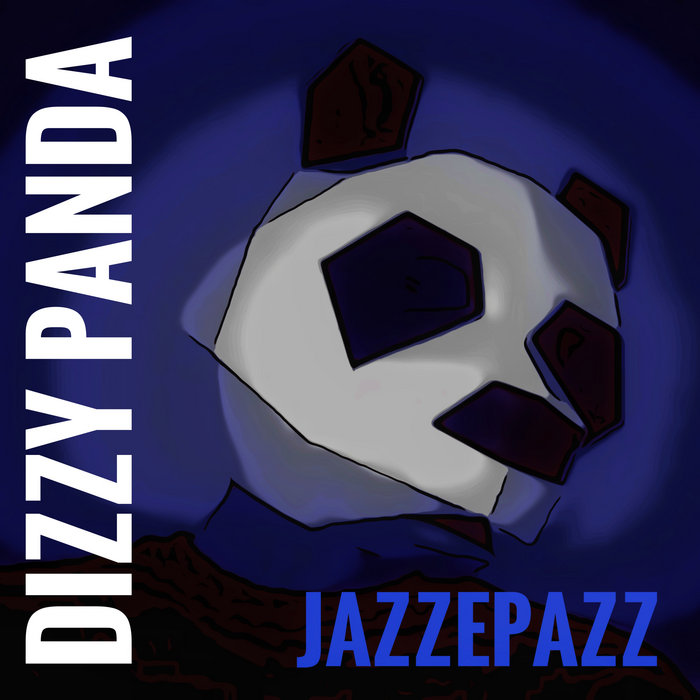 Jazzepazz | Dizzy Panda