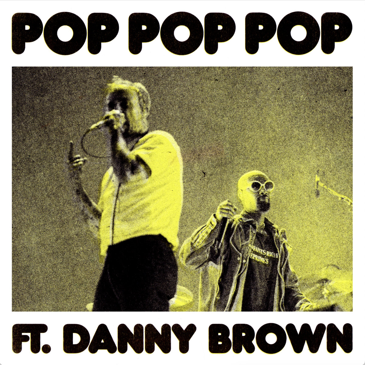 POP POP POP (feat. Danny Brown) | IDLES