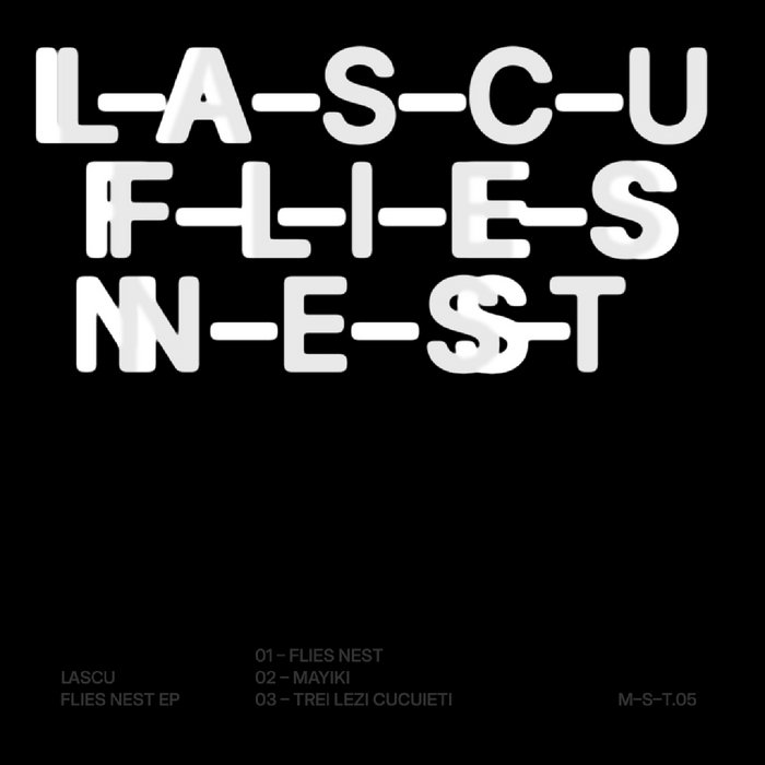 Flies Nest EP | Lascu | MOST.rpm
