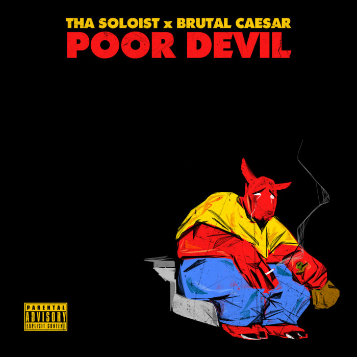 Poor Devil | Tha Soloist