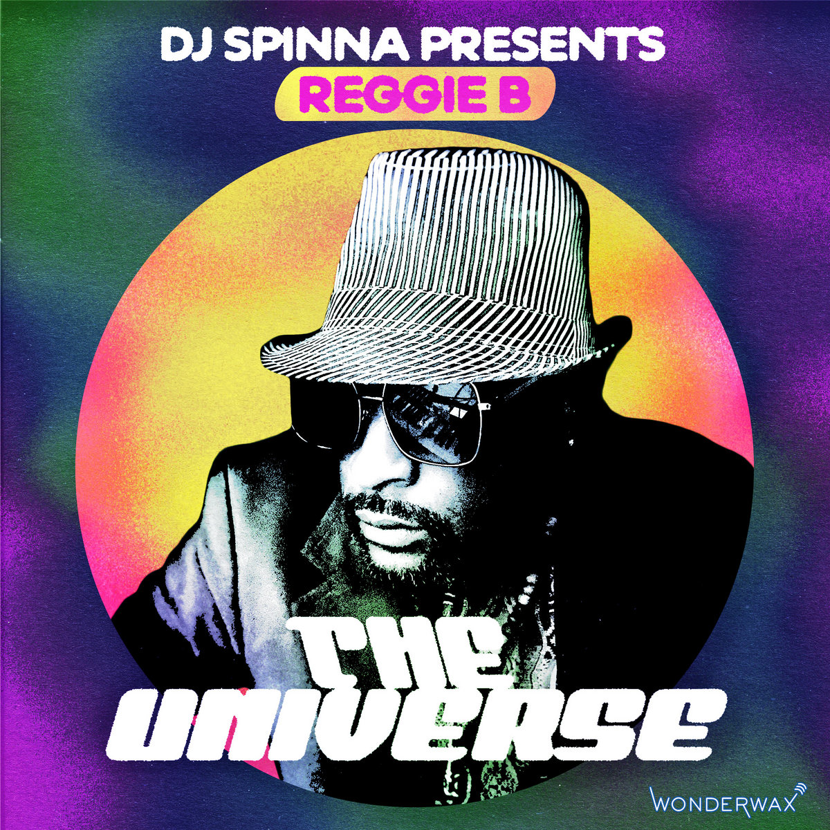 The Universe | DJ Spinna presents Reggie B | Dj Spinna