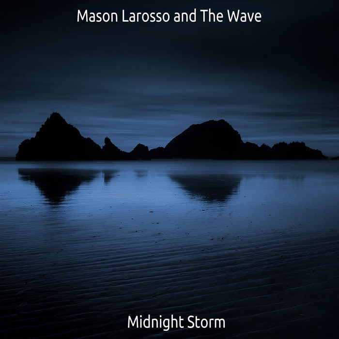 Midnight Storm | Mason Larosso