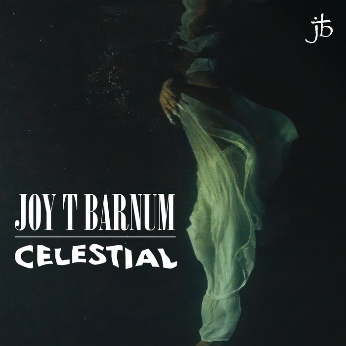 Celestial | Joy T Barnum