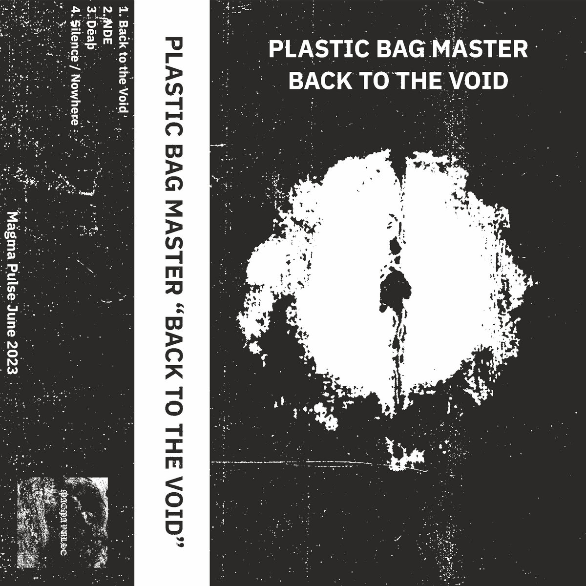 Back to the Void | Plastic Bag Master | MAGMA PULSE RECORDS