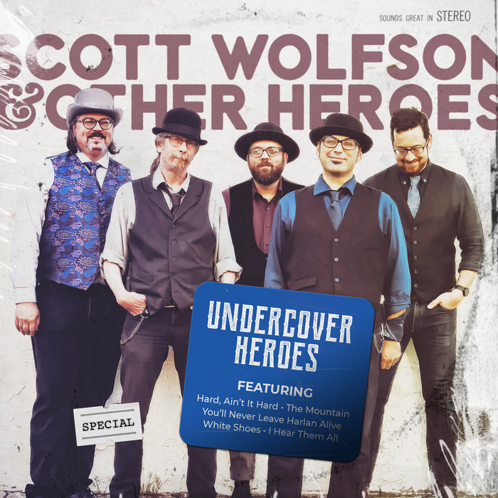 Undercover Heroes | Scott Wolfson and Other Heroes