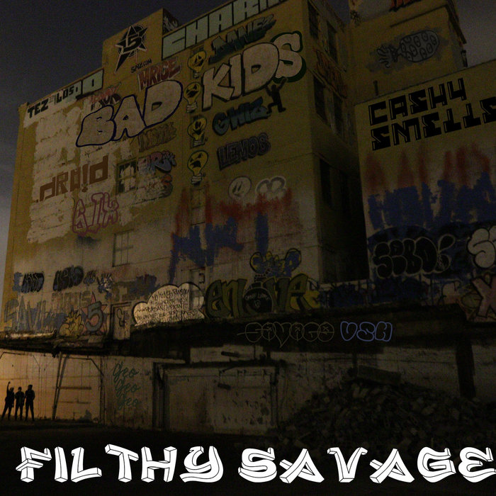 Filthy Savage | Filthy Savage