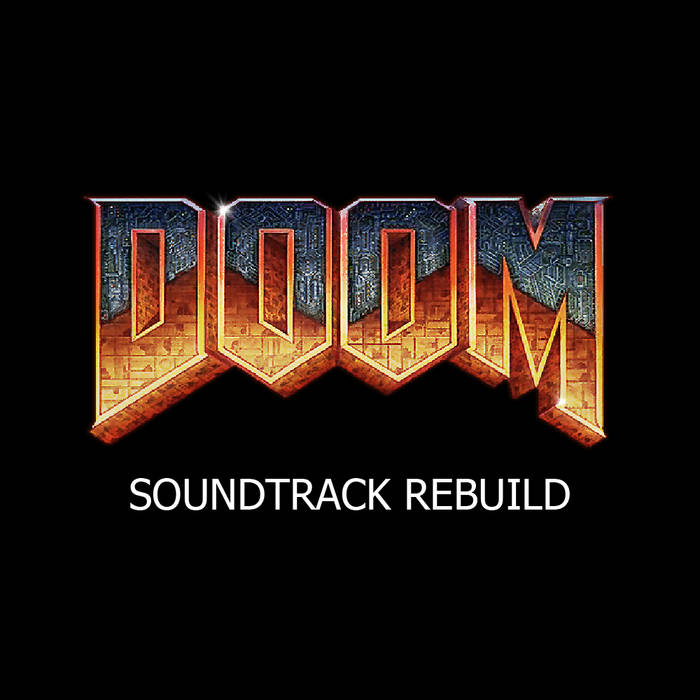 Doom Soundtrack Rebuild | Andrey Avkhimovich