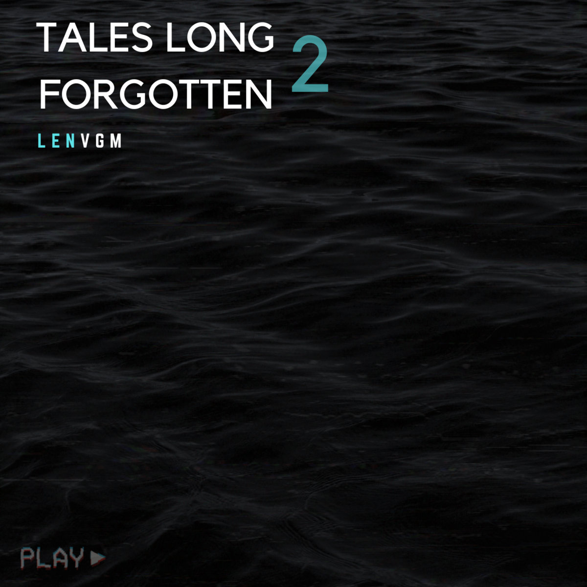 Tales Long Forgotten II | Len