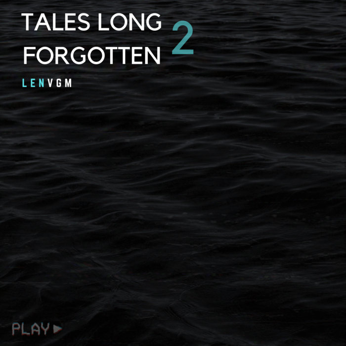 Tales Long Forgotten II | Len