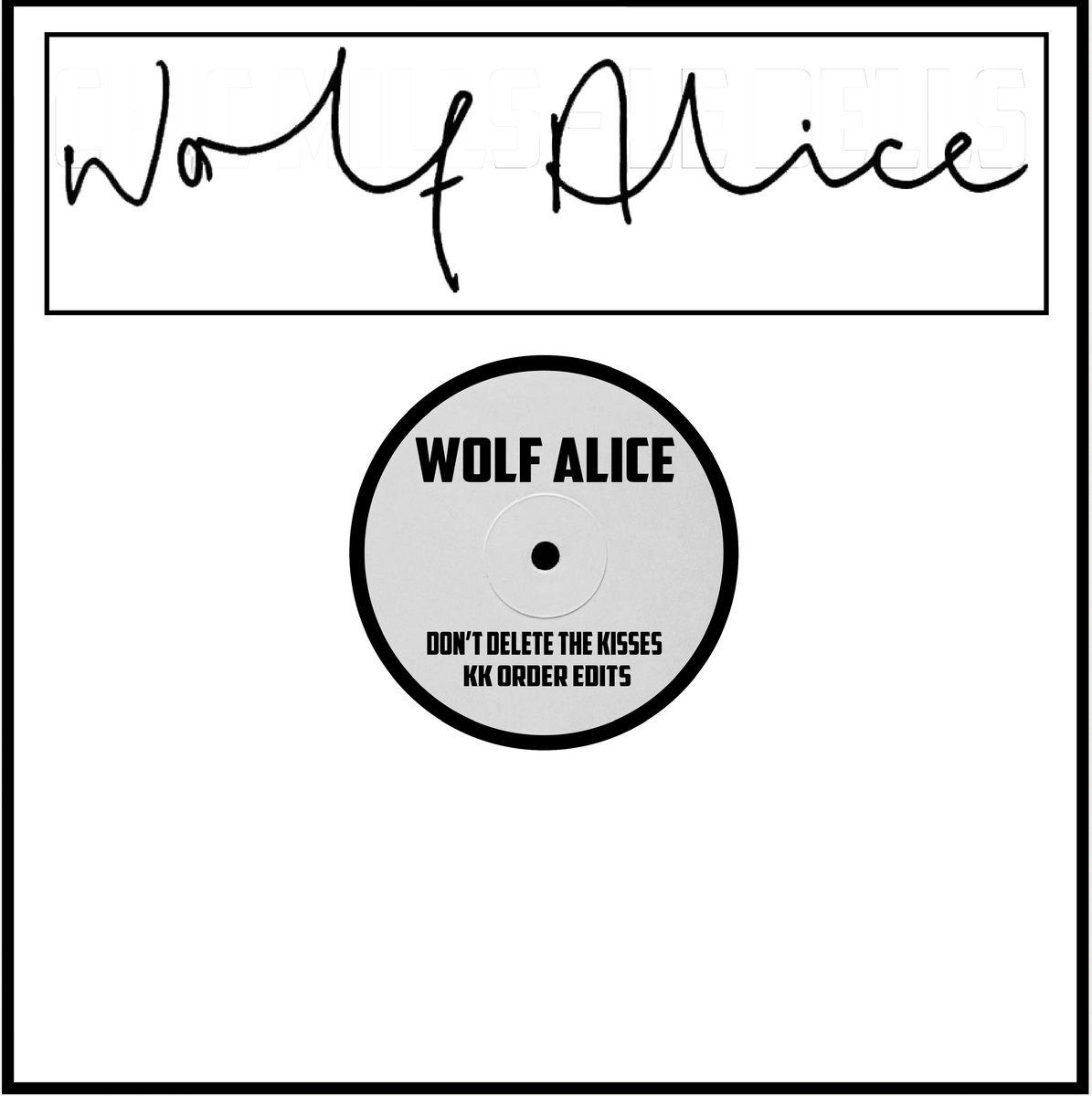 Wolf Alice - Don't Delete The Kisses (New Order Edit) | Killer Kitsch