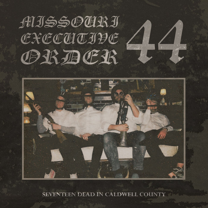 Seventeen Dead in Caldwell County | Missouri Executive Order 44