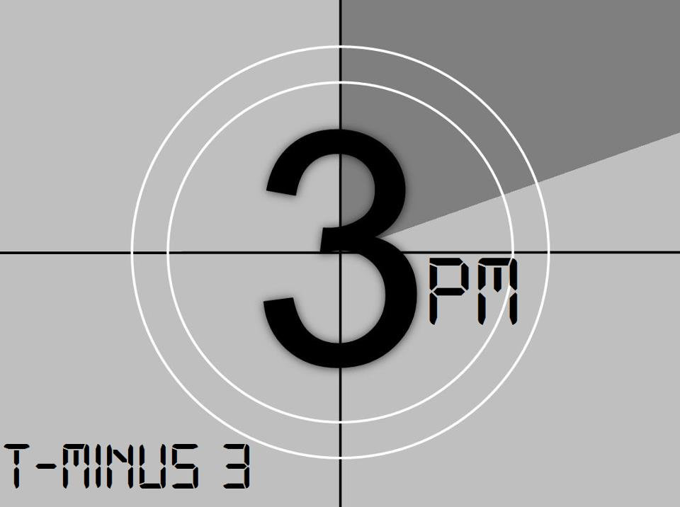 T Minus 3 3PM t-minus-3-3pm