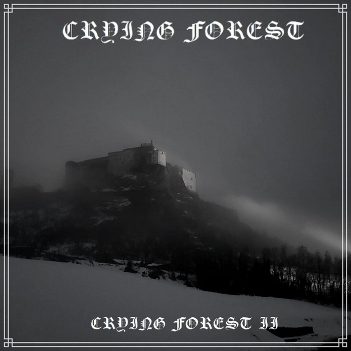 Crying Forest II | Crying Forest