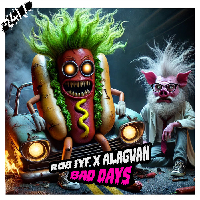 Bad Days | Rob IYF & Alaguan | 24/7 (Singles & EP's)