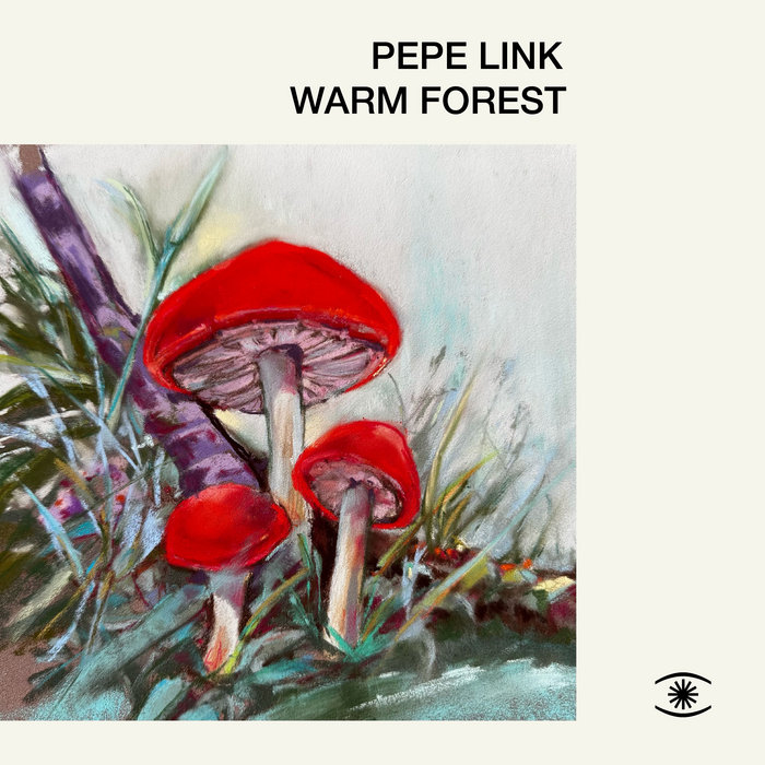 Warm Forest | Pepe Link