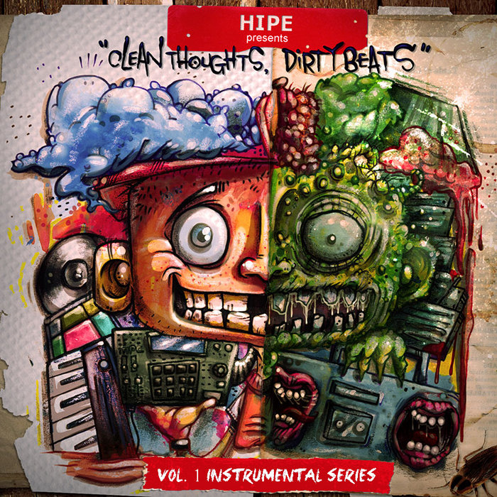 Hipe Presents : Clean Thoughts, Dirty Beats Vol. 1 | Hipe