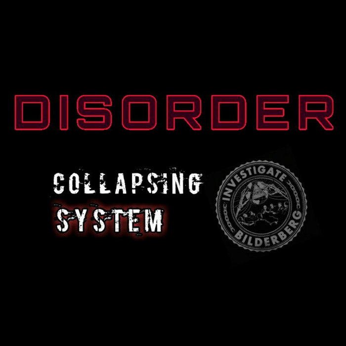 Collapsing System | Disorder