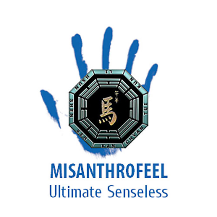 Ultimate Senseless Misanthrofeel ultimate-senseless-misanthrofeel