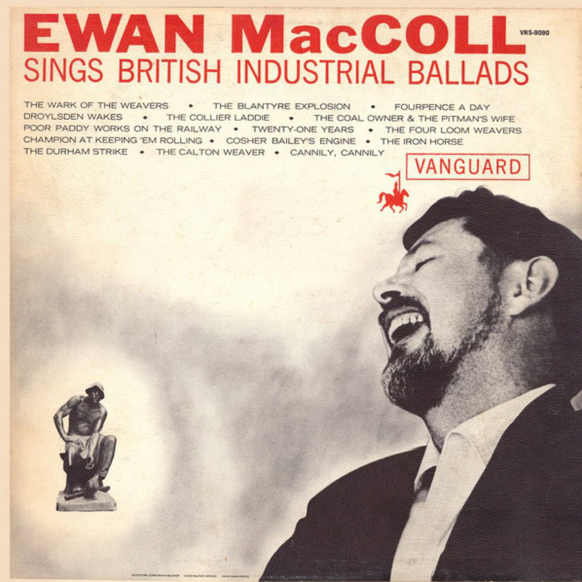 Ewan MacColl Sings British Industrial Ballads | Ewan MacColl