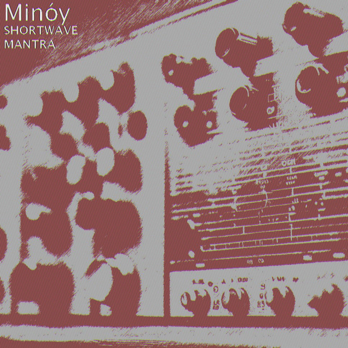Shortwave Mantra (1988) | Minóy