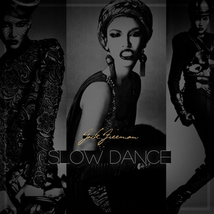Slow Dance | Jack Freeman