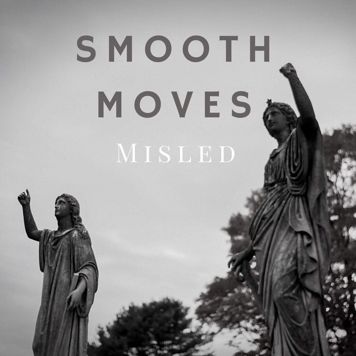 Misled | Smooth Moves