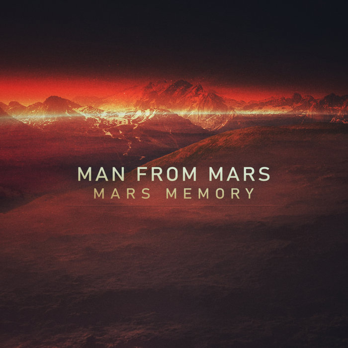 Mars Memory | Man From Mars