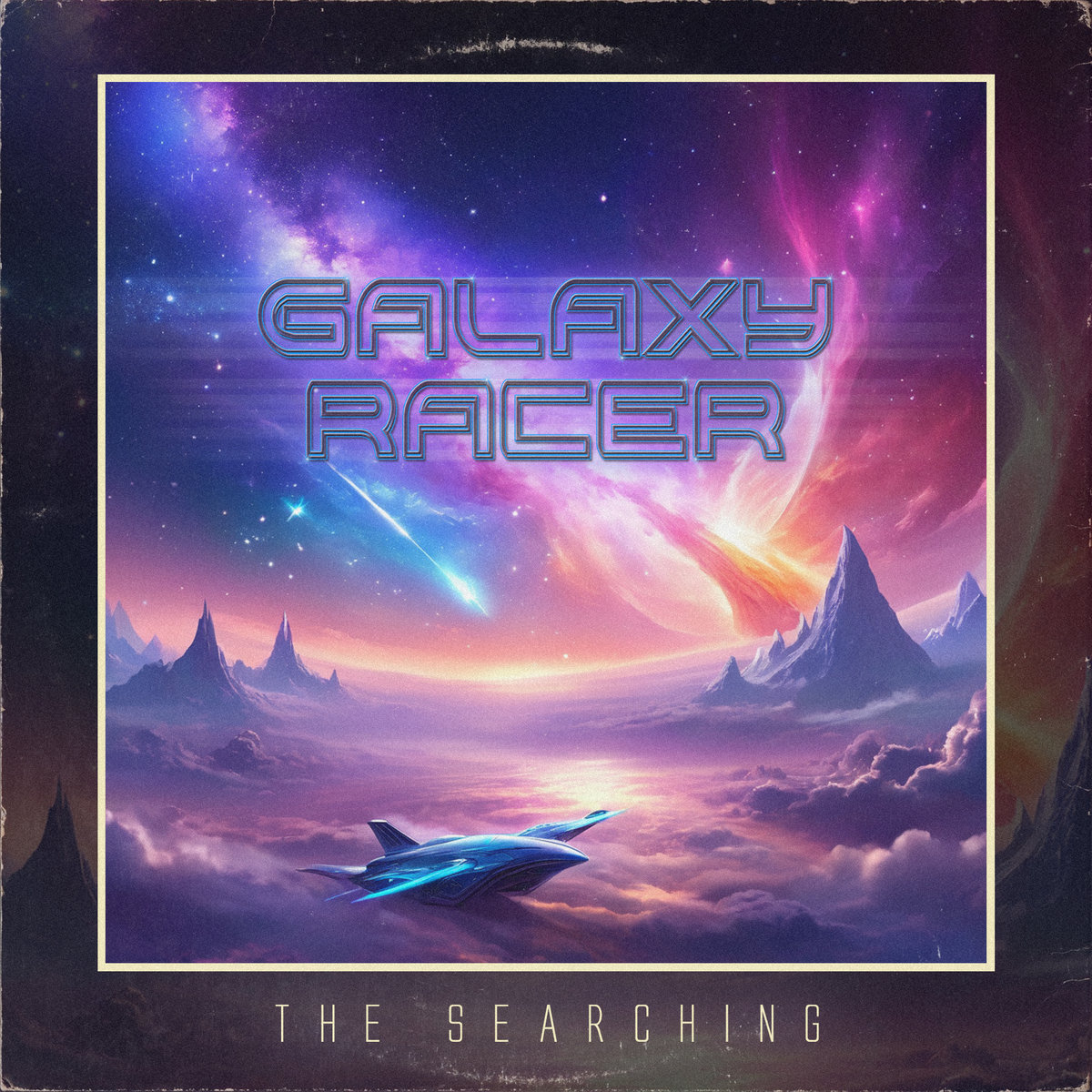 The Searching | Galaxy Racer | Rosso Corsa Records