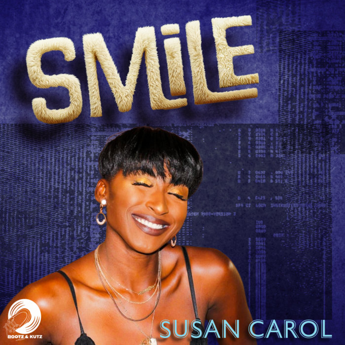 Smile | Susan Carol | The Bootz & Kutz Stratagem