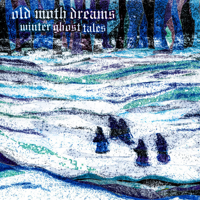 Winter Ghost Tales | Old Moth Dreams